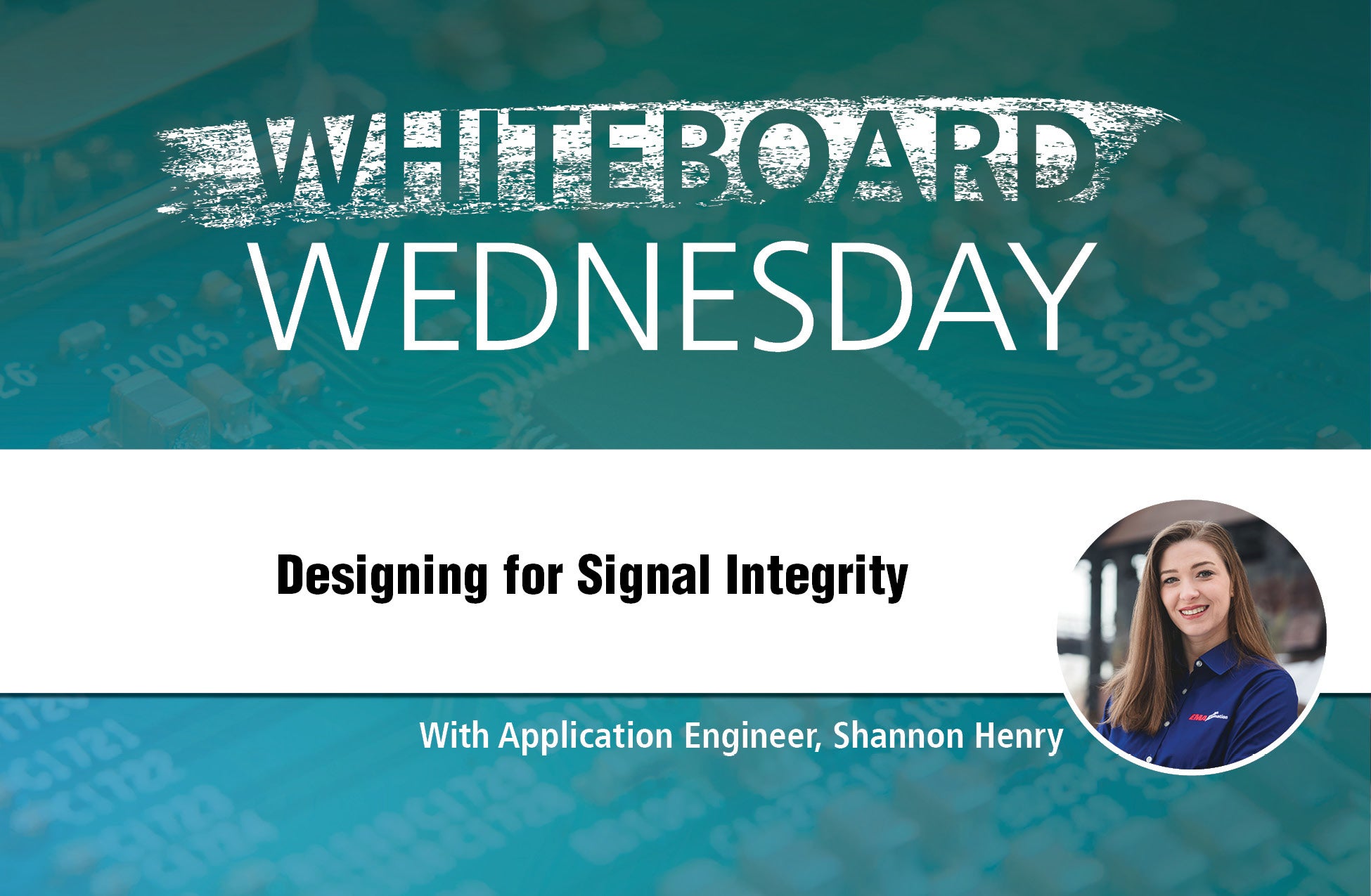 Whiteboard Wednesday: Designing for Signal Integrity | EMA Design ...