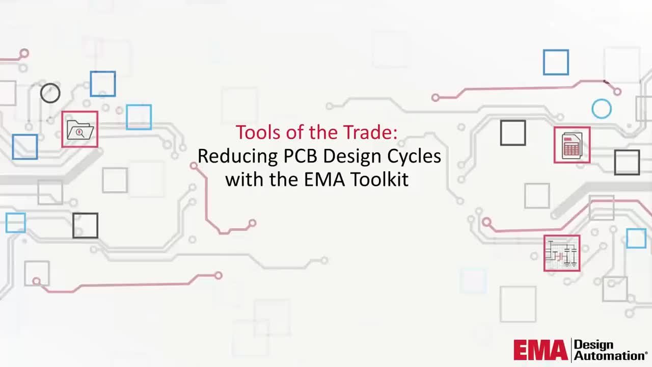 Tools Of The Trade Reducing Pcb Design Cycles With The Ema Toolkit