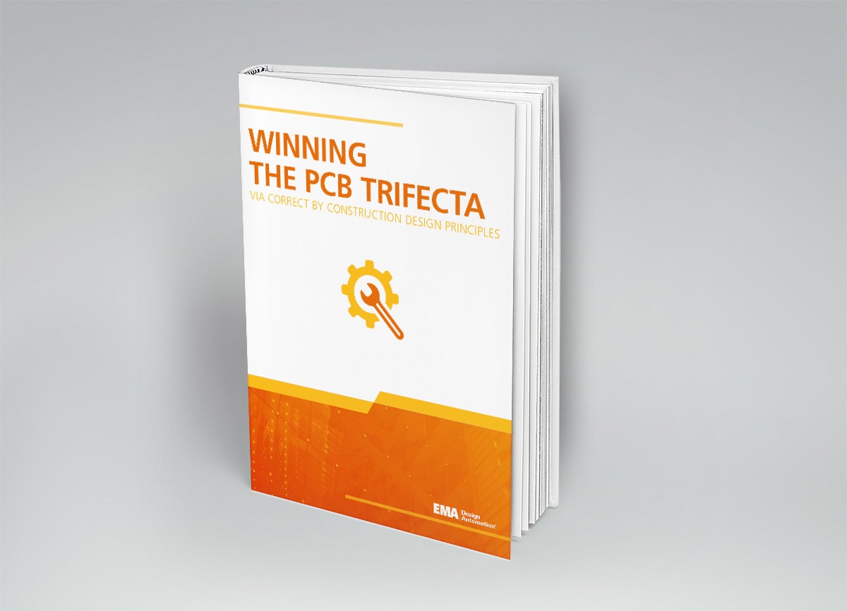 Winning the PCB Design Trifecta Via Correct by Constructions Design Principles | EMA Design ...