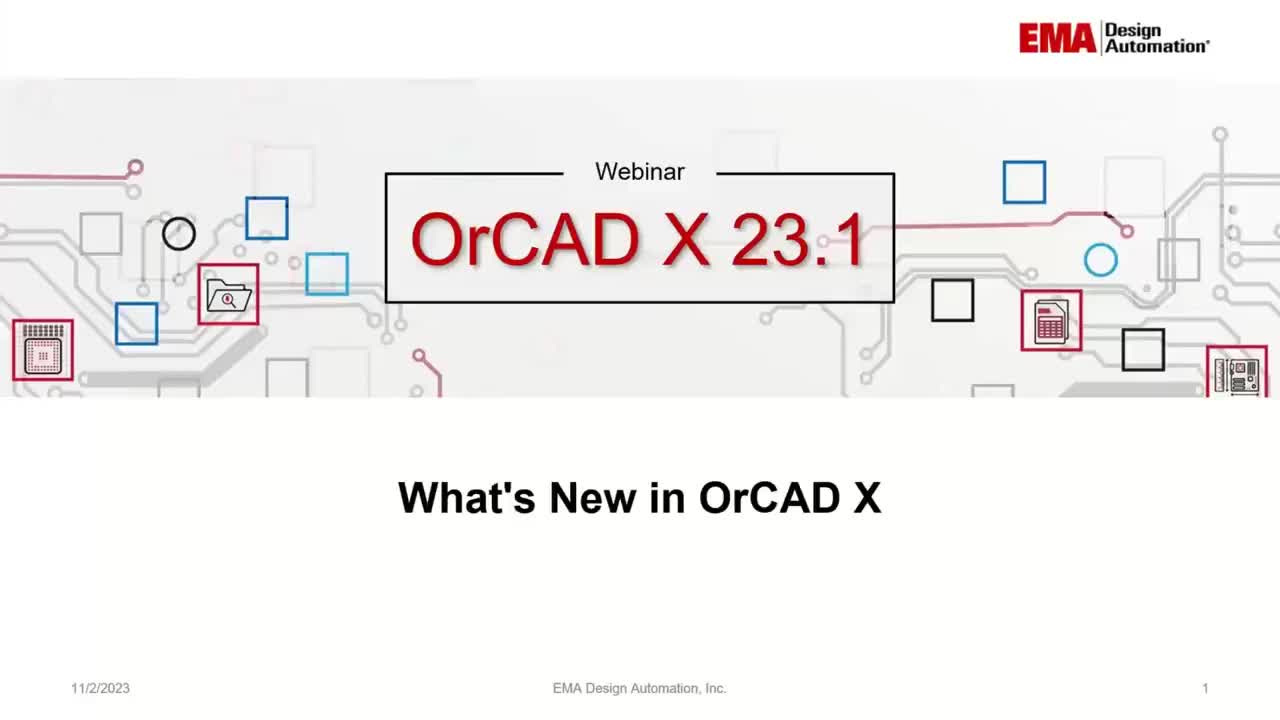 What's New in OrCAD X | EMA Design Automation