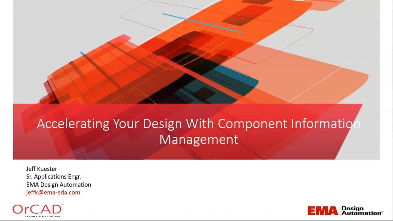 Accelerating Your Design With Component Information Management | EMA Design Automation