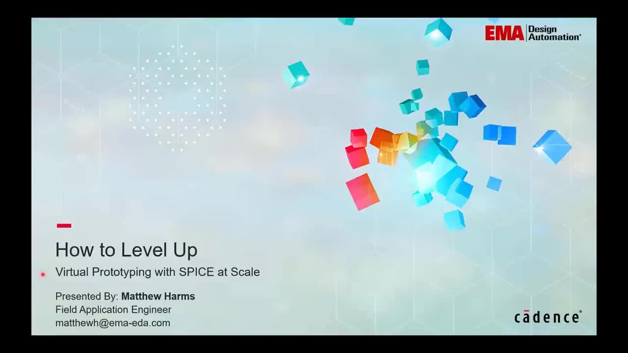 How to Level Up: Virtual Prototyping with SPICE at Scale | EMA Design Automation