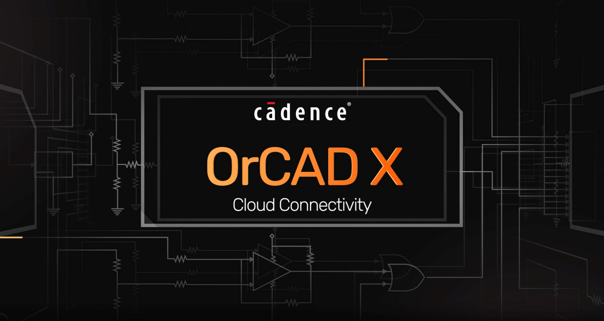 Cloud Connectivity with OrCAD X | EMA Design Automation